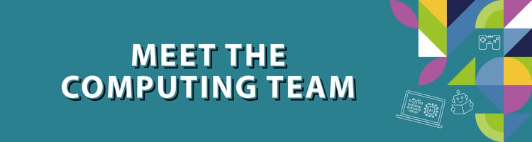 Meet the subject team - Computing